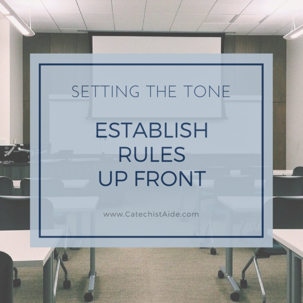 Setting the Tone for Class - Catechist's Aide